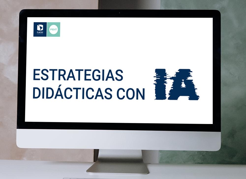 Aprendizaje activo con Inteligencia Artificial. — FLACSO | PENT